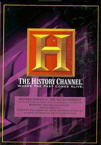 Modern Marvels - The Alcan Highway - History Channel on DVD Movie