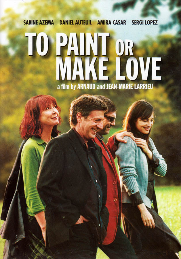 To Paint Or Make Love on DVD Movie